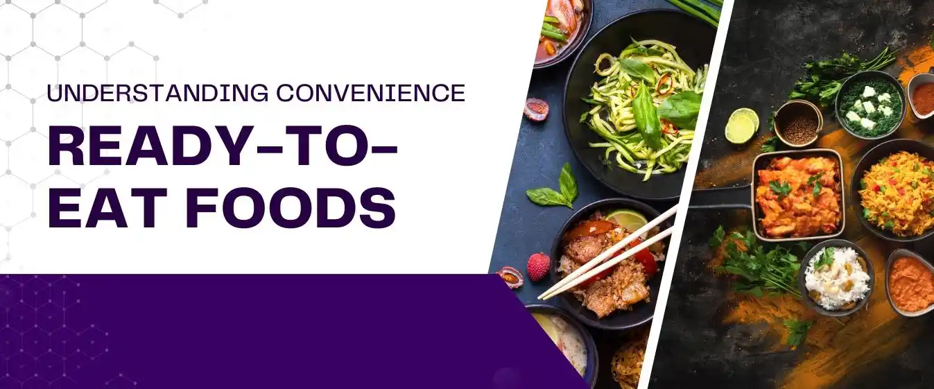 Why Ready-To-Eat Foods Are a Game-Changer for Busy Individuals
