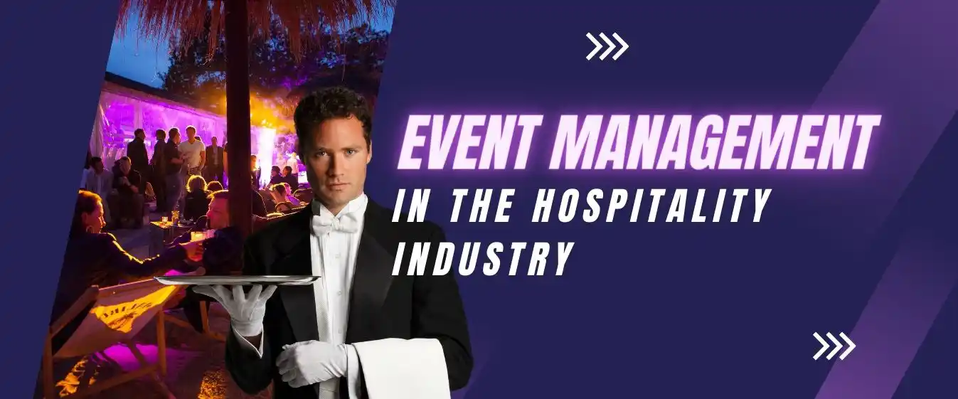 Event Management in the Hospitality Industry – CAIIHM