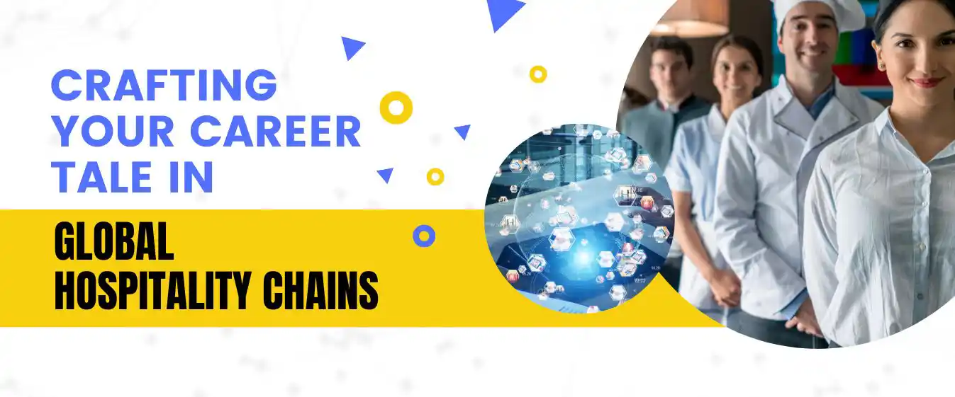 Crafting Your Career Tale in Global Hospitality the Article from the ...