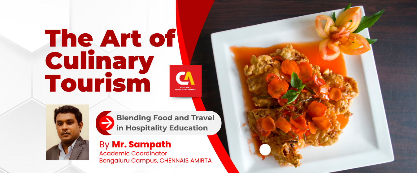 The Art of Culinary Tourism: Blending Food and Travel in Hospitality ...