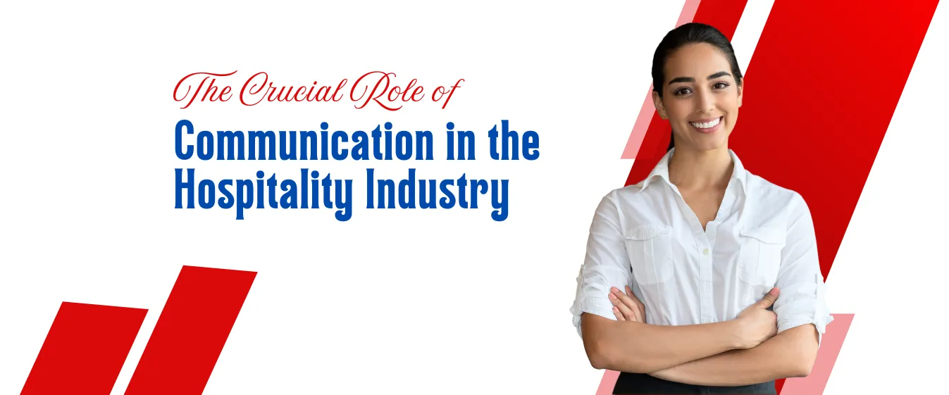 The Power of Communication in the Hospitality Industry | Chennais Amirta