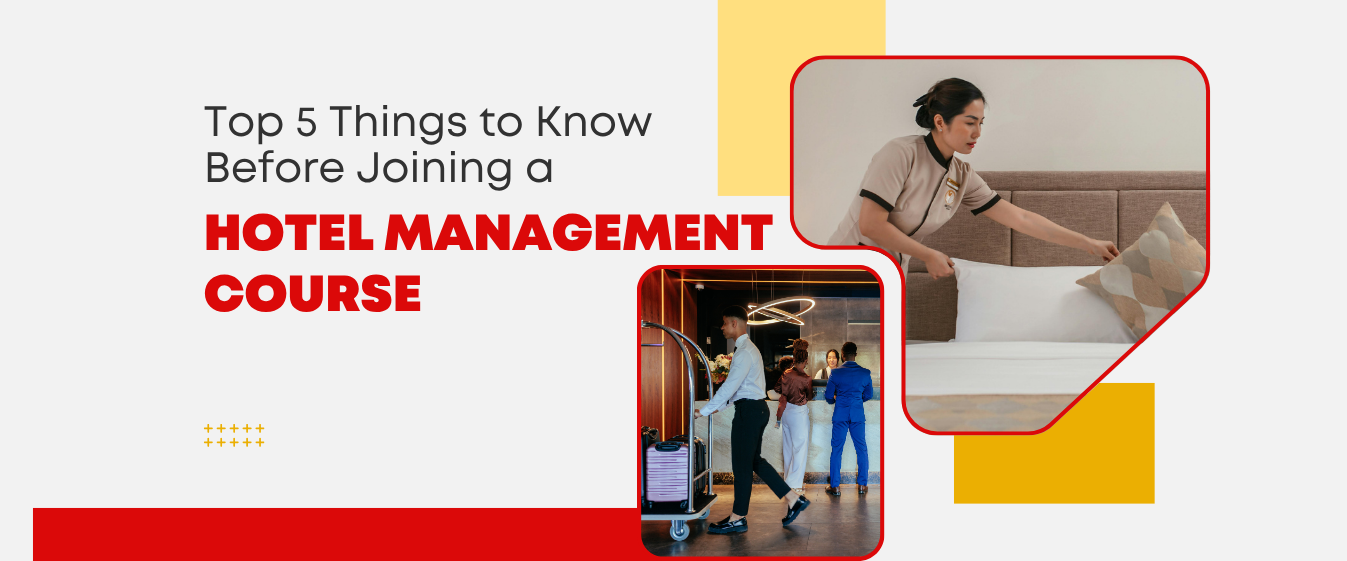 Hotel Management Course: 5 Things to Know Before You Start -Chennais Amirta